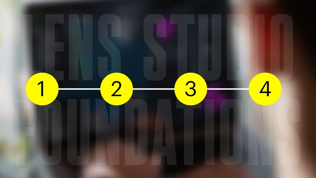 Lens Studio Foundations : Snap