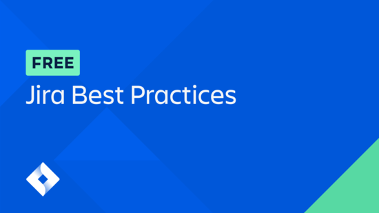 Jira Best Practices : Atlassian