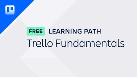 Trello Fundamentals : Atlassian