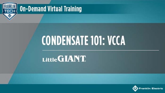 Condensate 101: VCCA : FranklinTECH