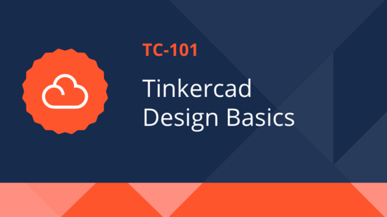 TC-101: Tinkercad Design Basics : Polar Cloud