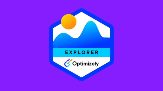 Explorer Badge: Content Marketing Platform (CMP) : Optimizely Academy
