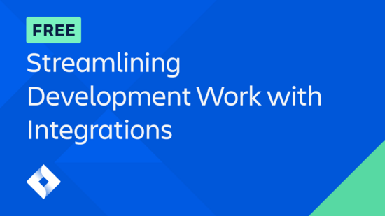 Streamlining Development Work With Integrations Atlassian