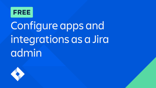 Configure apps and integrations as a Jira admin : Atlassian