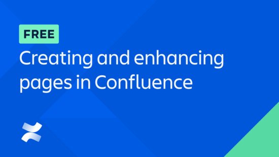 Creating and enhancing pages in Confluence : Atlassian Creating and enhancing pages in Confluence : Atlassian