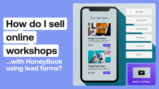 How do I sell online workshops with HoneyBook using lead forms? : HoneyBook Education