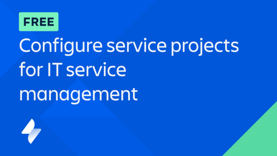 Configure service projects for IT service management : Atlassian