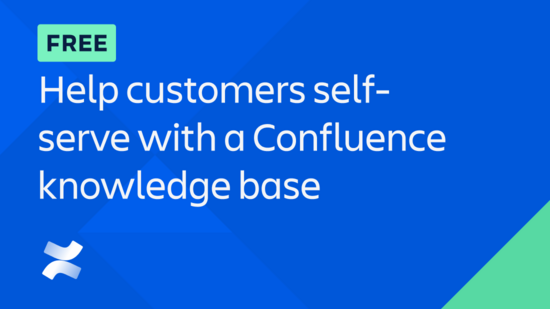 Help customers self-serve with a Confluence knowledge base : Atlassian