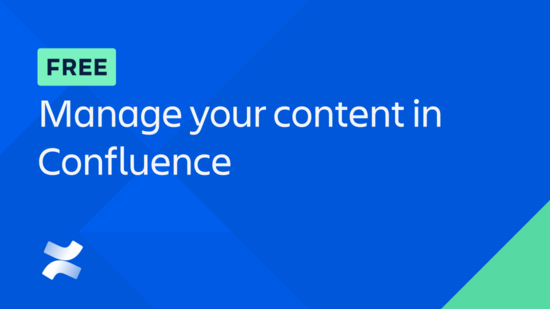 Manage your content in Confluence : Atlassian