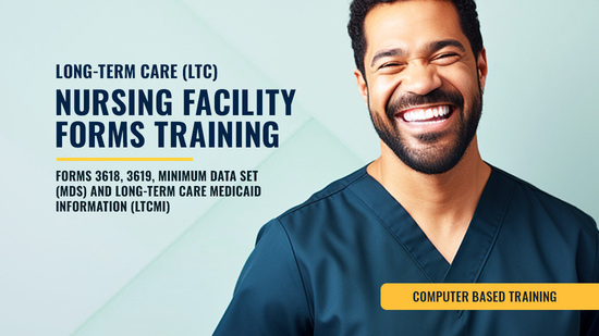 LTC Nursing Facility (NF) Forms 3618/3619 and MDS/LTCMI : TMHP Learning