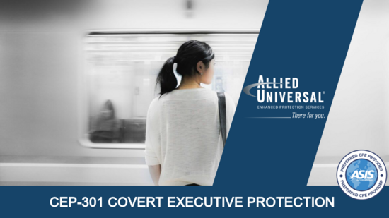 COVERT EXECUTIVE PROTECTION | ADVANCED - LEVEL 01 (CEP-301) : Training ...