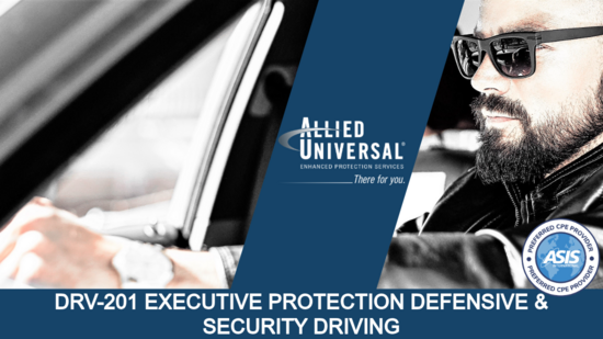 EXECUTIVE PROTECTION DEFENSIVE & SECURITY DRIVING (DRV-201) : Training ...