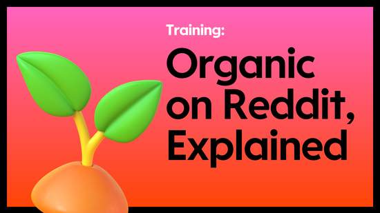 Organic Brand Strategies : Reddit Ads Formula