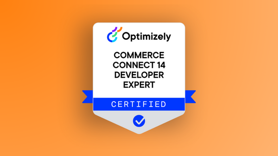 Commerce Connect 14 Developer (Expert) Certification : Optimizely Academy
