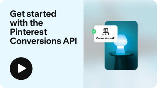 Get started with the Pinterest Conversions API : Pinterest Academy