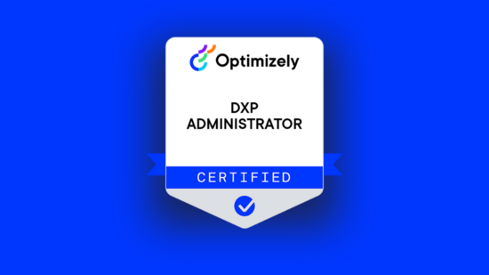 DXP Administrator Certification : Optimizely Academy