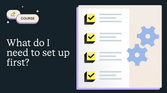 What do I need to set up first? : HoneyBook Education