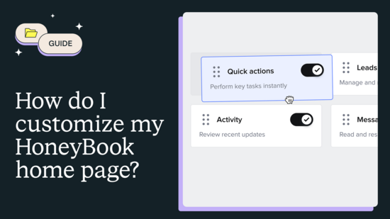 How do I customize my HoneyBook home page? : HoneyBook Education