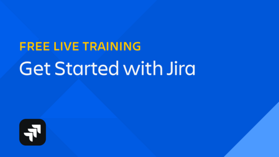 Get Started with Jira (free public class) : Atlassian