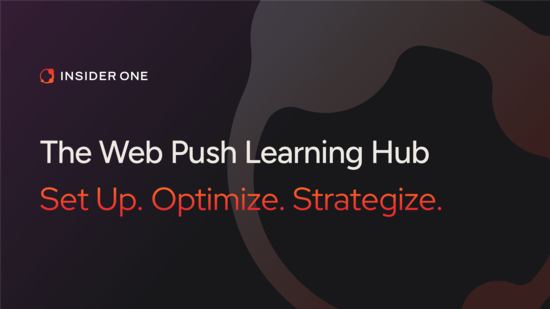Web Push Learning Hub : Insider One Campus